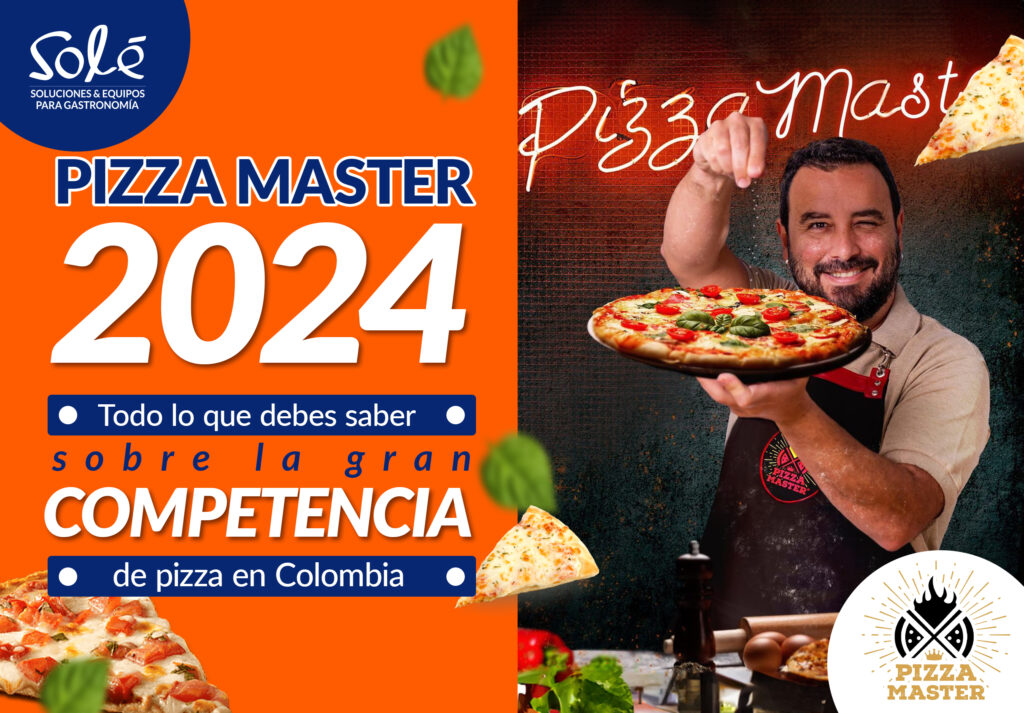 Pizza Master 2024: Todo lo que debes saber sobre la gran competencia de ...